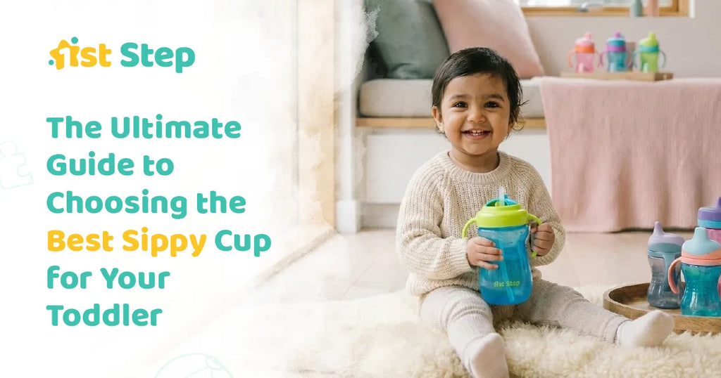 How to Choose the Best Sippy Cup for Toddlers – 1st Step