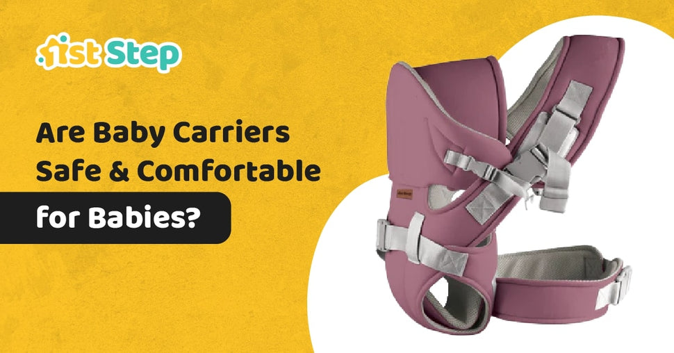 Are Baby Carriers Safe & Comfortable for Babies? | 1st Step