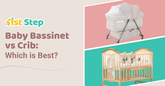 Baby Bassinet vs Crib: Which is Best? | 1st Step