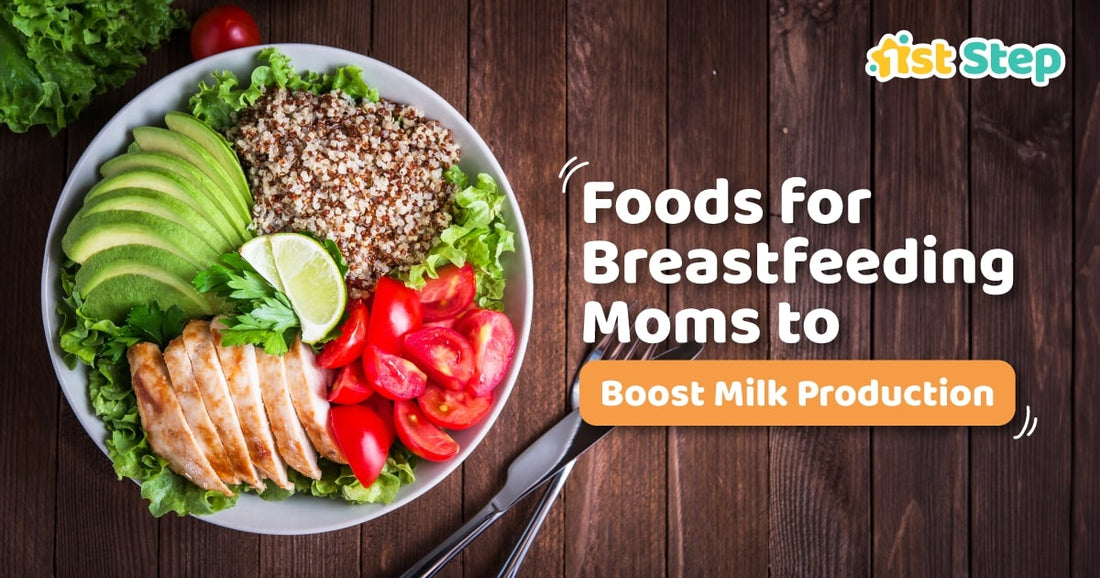 10 Foods for Breastfeeding Moms to Boost Milk Production | 1st Step