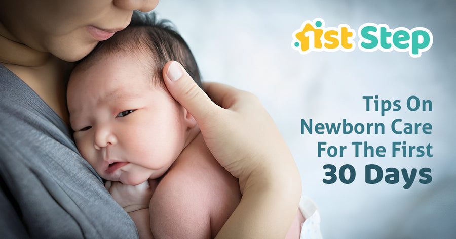 Tips On Newborn Care For The First 30 Days | 1st Step